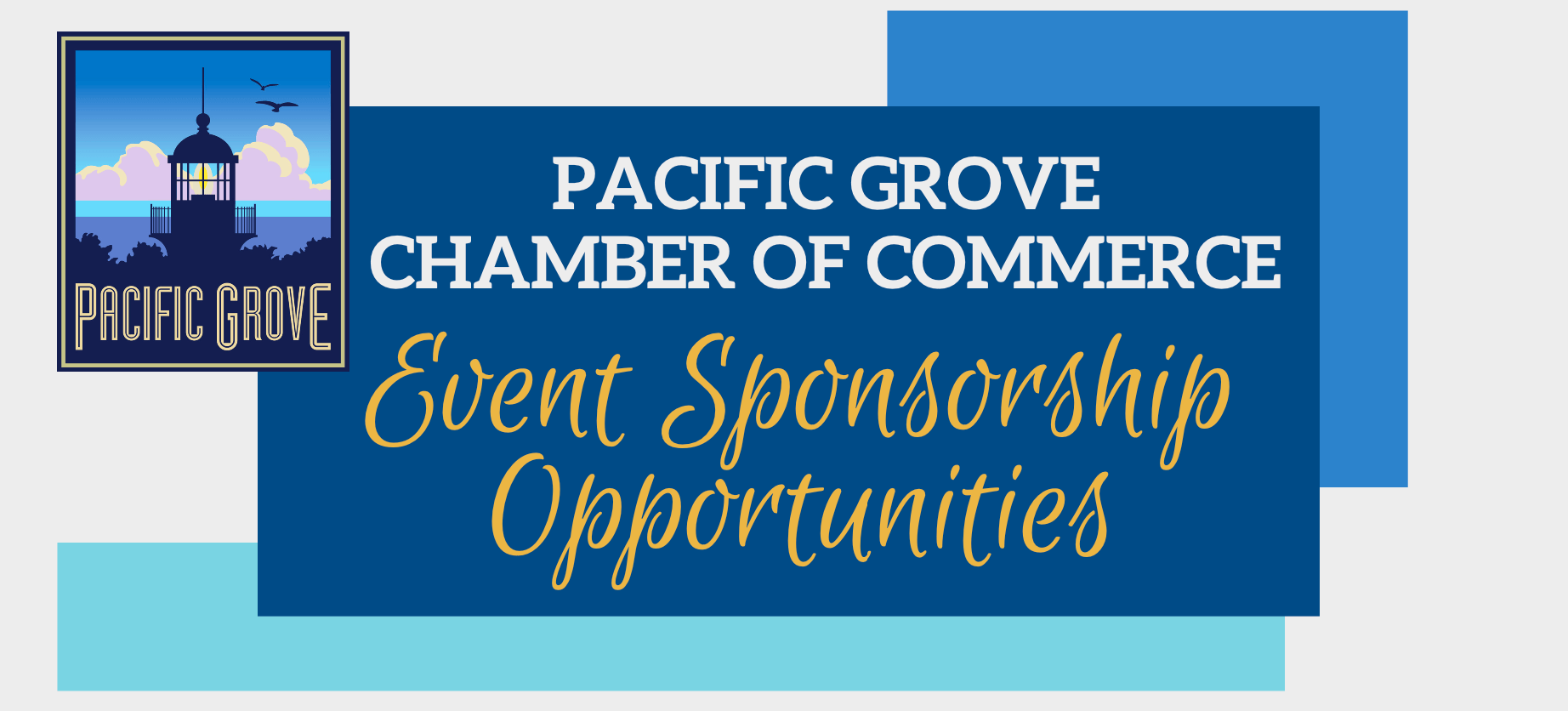 Event Sponsorship Opportunities - Pacific Grove Chamber of Commerce